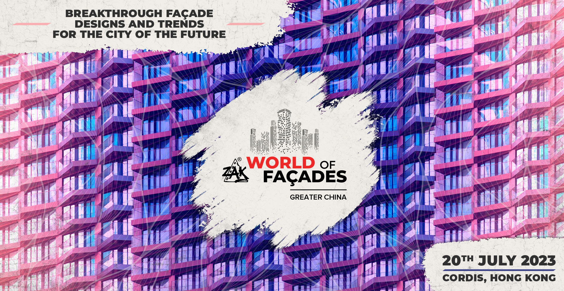 127th Edition – Zak World of Façades China - Zak World of Façades